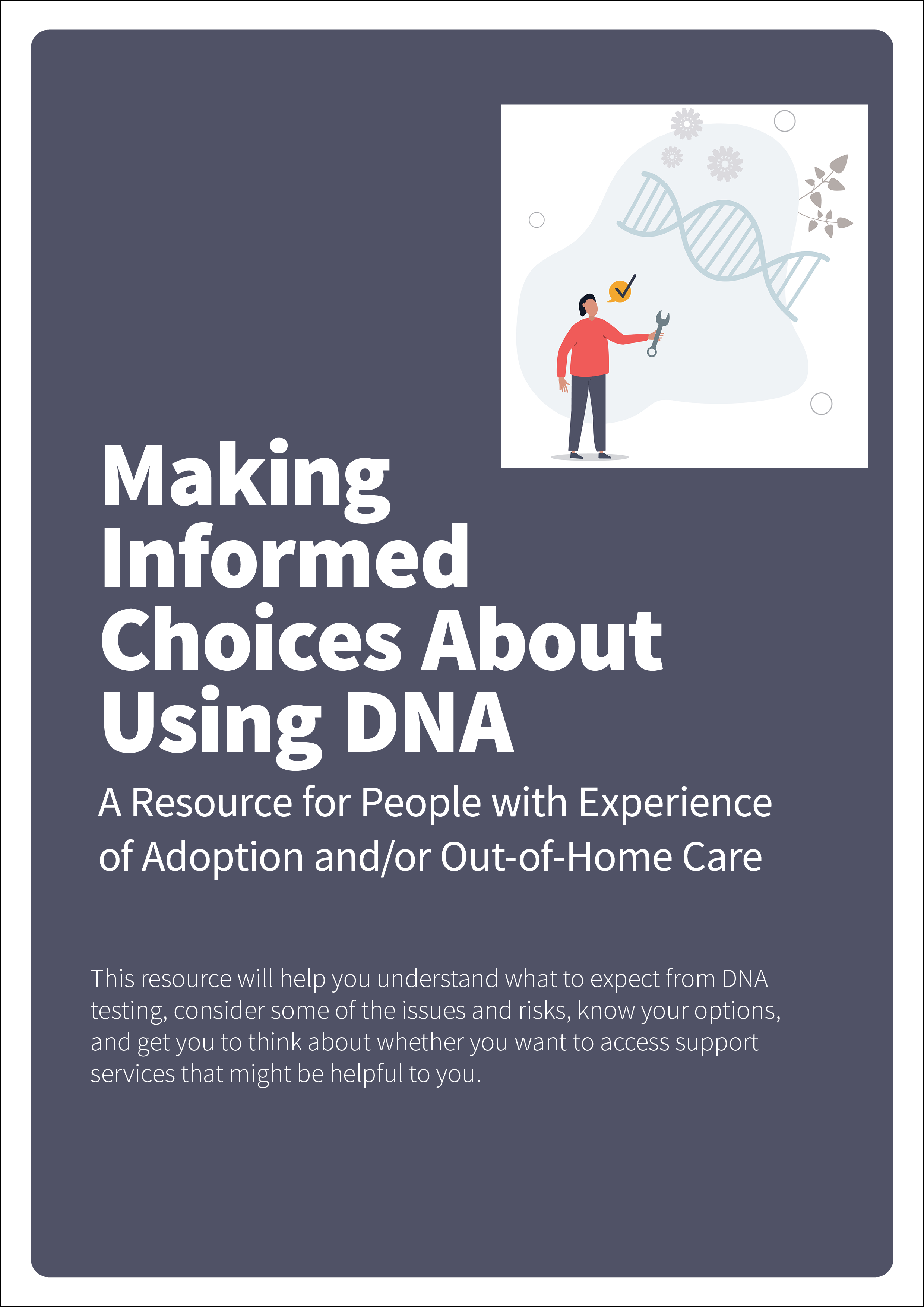 Making Informed Choices About Using DNA
